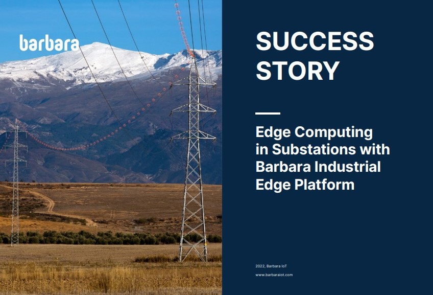 Barbara - Edge Computing in Substations - Success Story